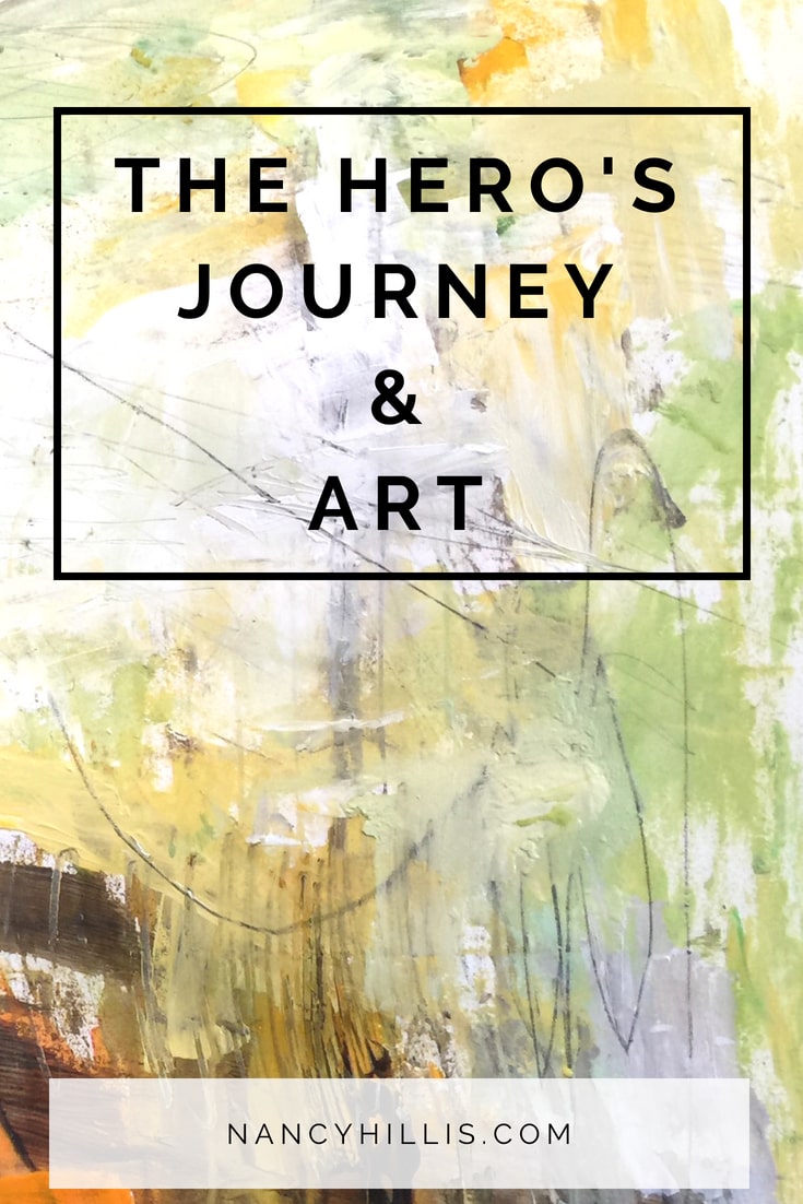 The Hero's Journey & Art - The Artist's Journey with Nancy Hillis