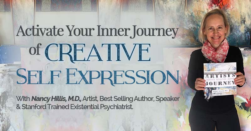 Activate Your Inner Journey of Creative Self Expression with Nancy Hillis