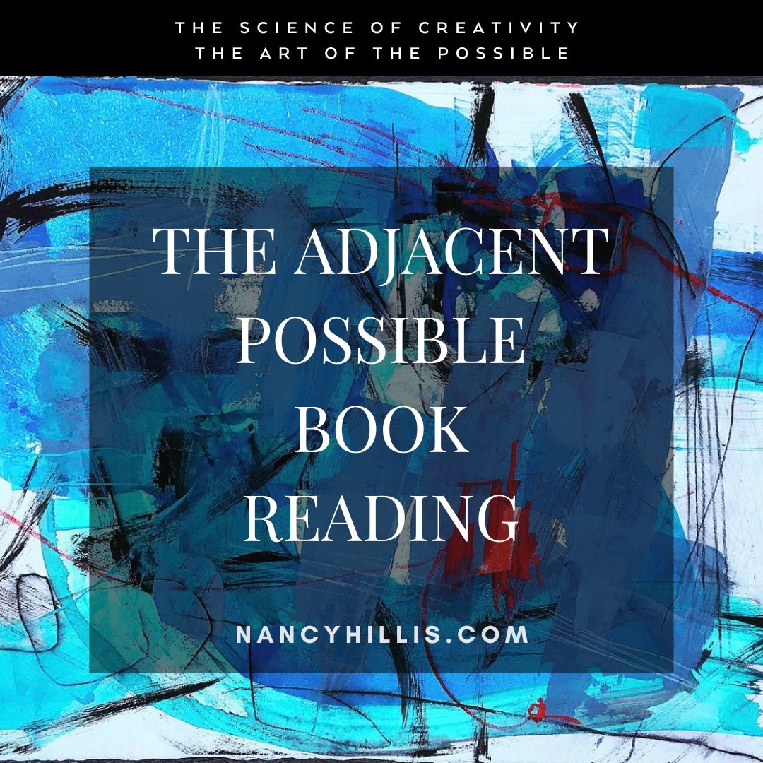 The Adjacent Possible: Book Excerpt Reading - The Artist's Journey with ...